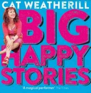 Big Happy Stories - Cat Weatherill